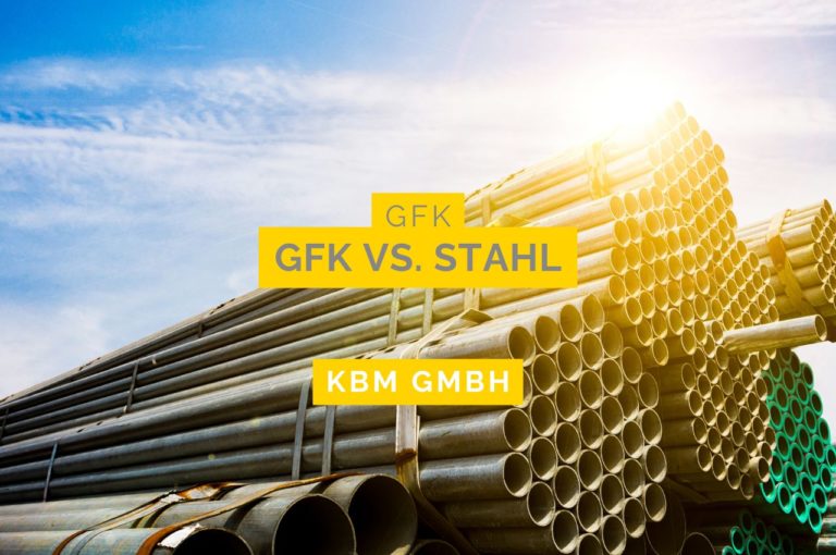 ᐅ GFK vs. CFK - Unterscheide und Vorteile │ KBM GmbH